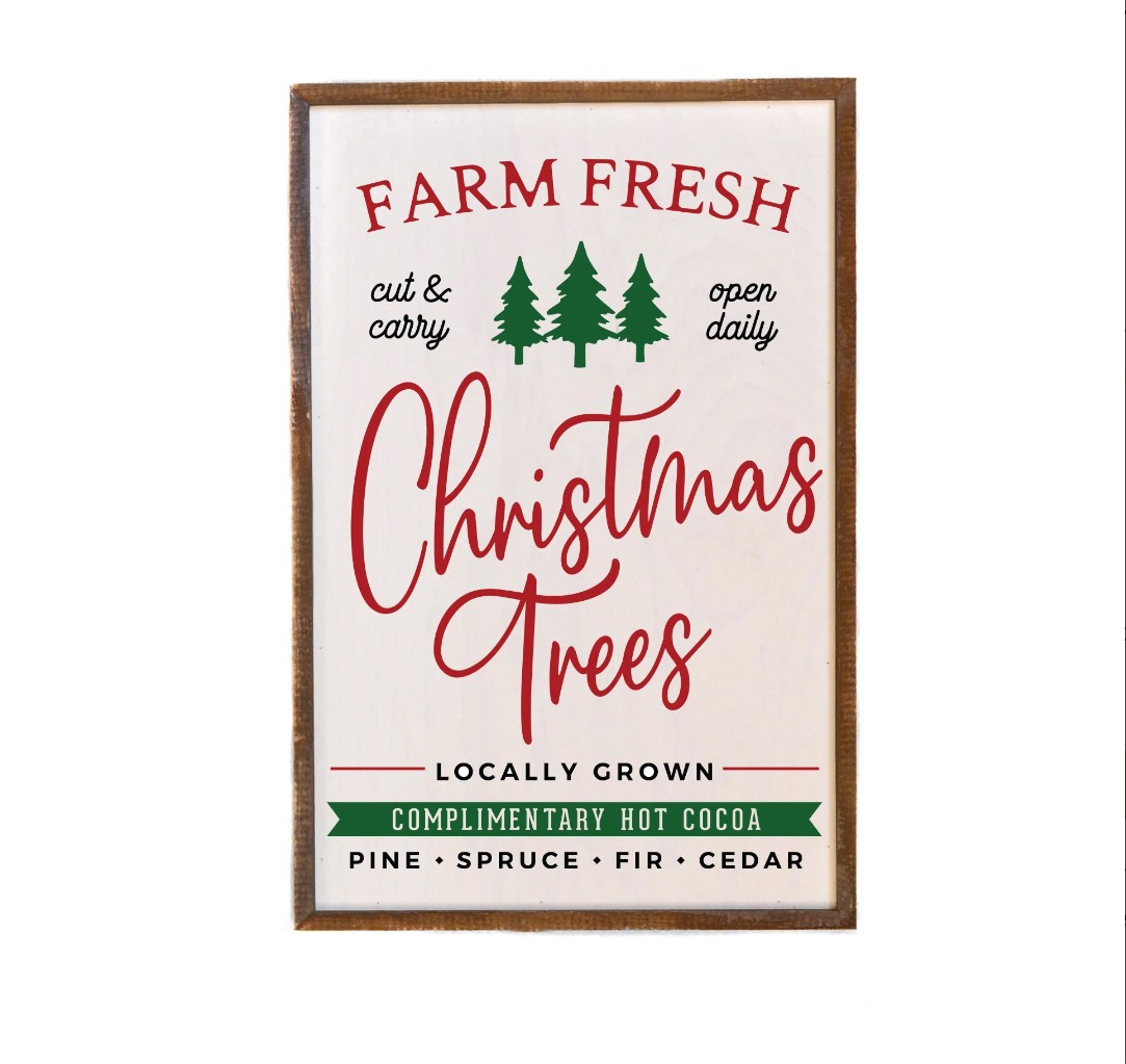 Wall Art Sign - 12 x 18, Farm Fresh Christmas Trees - The Joyful Gourmet